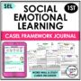 1ST GRADE SOCIAL EMOTIONAL LEARNING JOURNAL WITH CASEL FRAMEWORK SEL ...