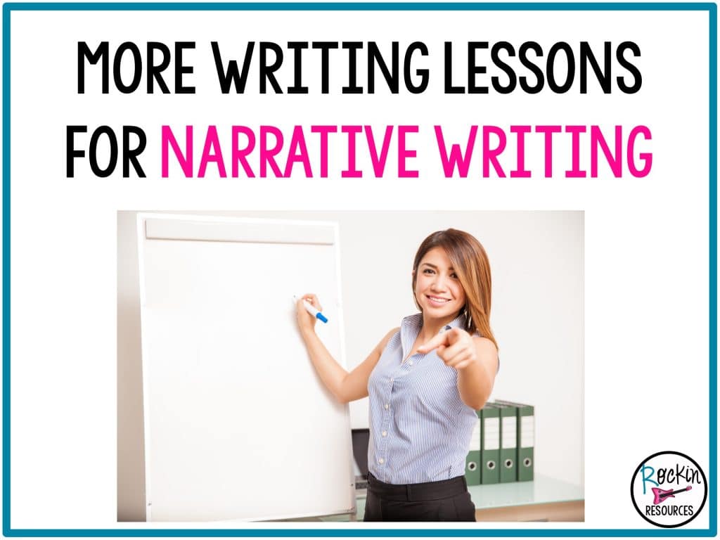 More Writing Lessons for Narrative Writing - Rockin Resources