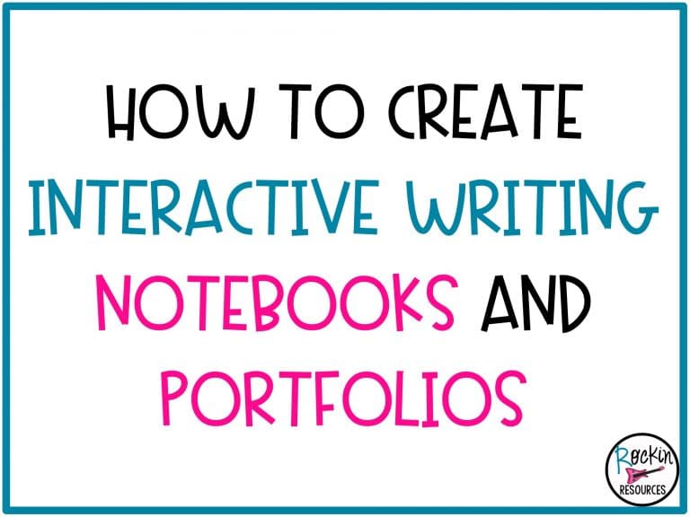 HOW TO CREATE INTERACTIVE WRITING NOTEBOOKS and PORTFOLIOS - Rockin ...