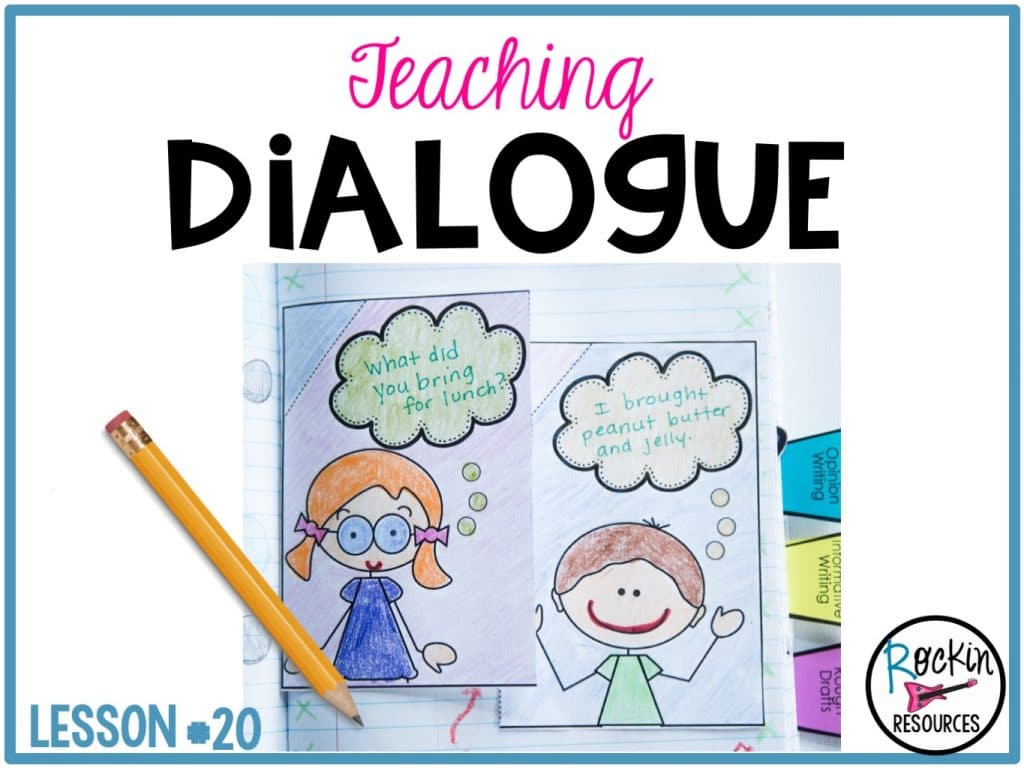 Writing Mini Lesson #20- Dialogue in a Narrative Essay - Rockin Resources