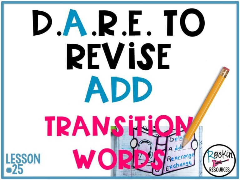 Writing Mini Lesson #25- Revising a Narrative Essay- Add- Transition ...