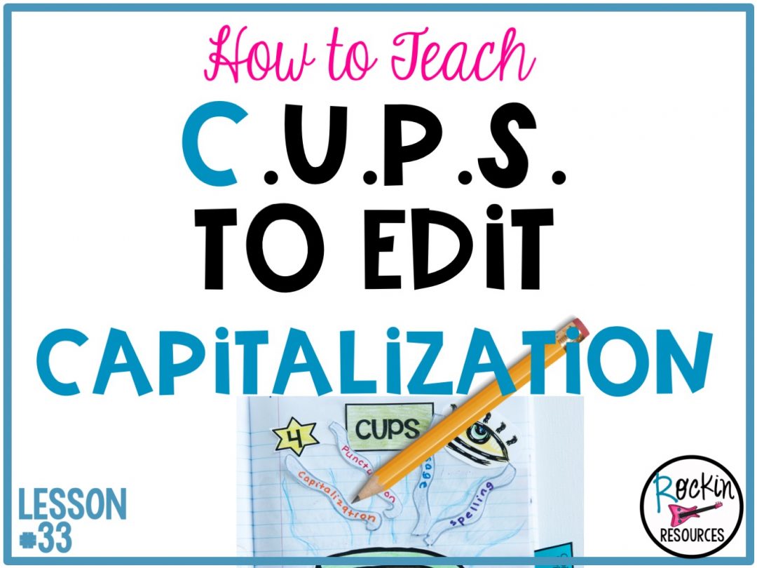Writing Mini Lesson #33 on Capitalization - Rockin Resources