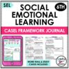 6TH GRADE SOCIAL EMOTIONAL LEARNING JOURNAL WITH CASEL FRAMEWORK SEL ...