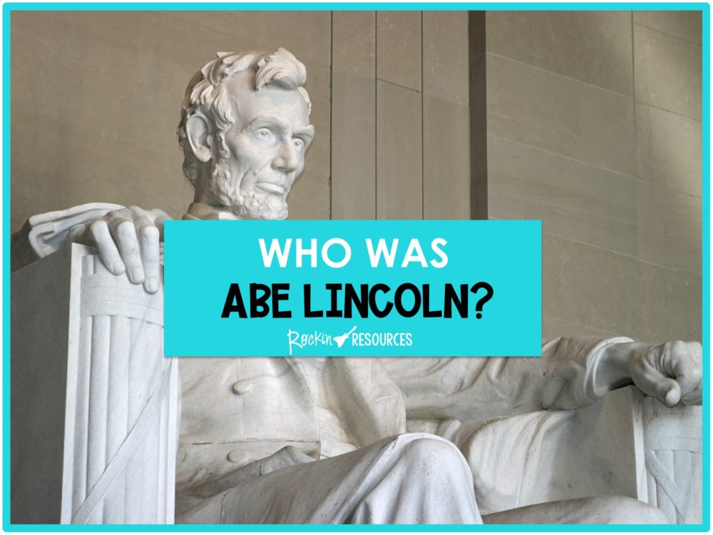 Who was Abe Lincoln? - Rockin Resources