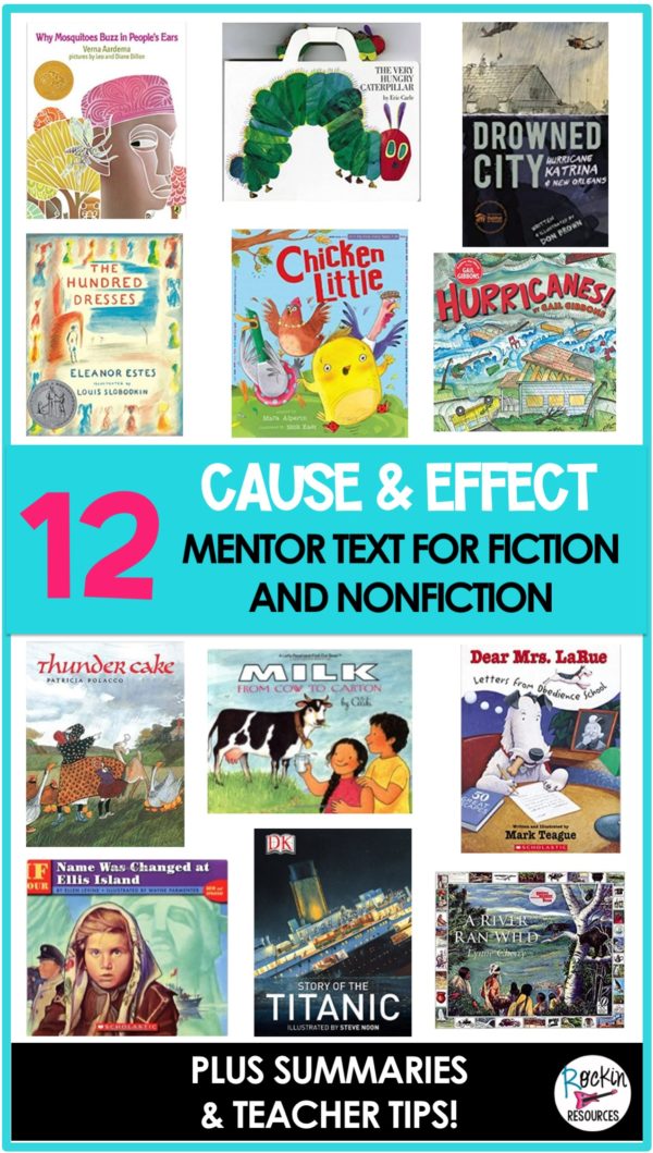 12 CAUSE AND EFFECT MENTOR TEXTS FOR FICTION AND NONFICTION WITH ...