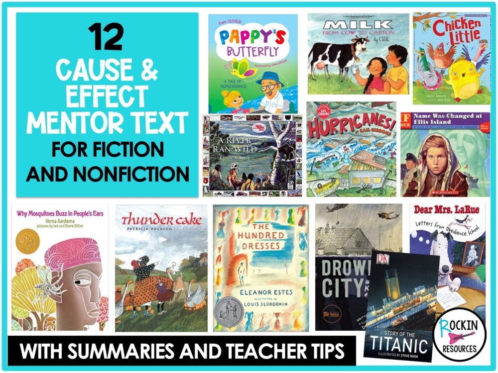 12 CAUSE AND EFFECT MENTOR TEXTS FOR FICTION AND NONFICTION WITH ...