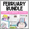 February Writing Bundle | Language Arts | Centers | Valentine's Day ...