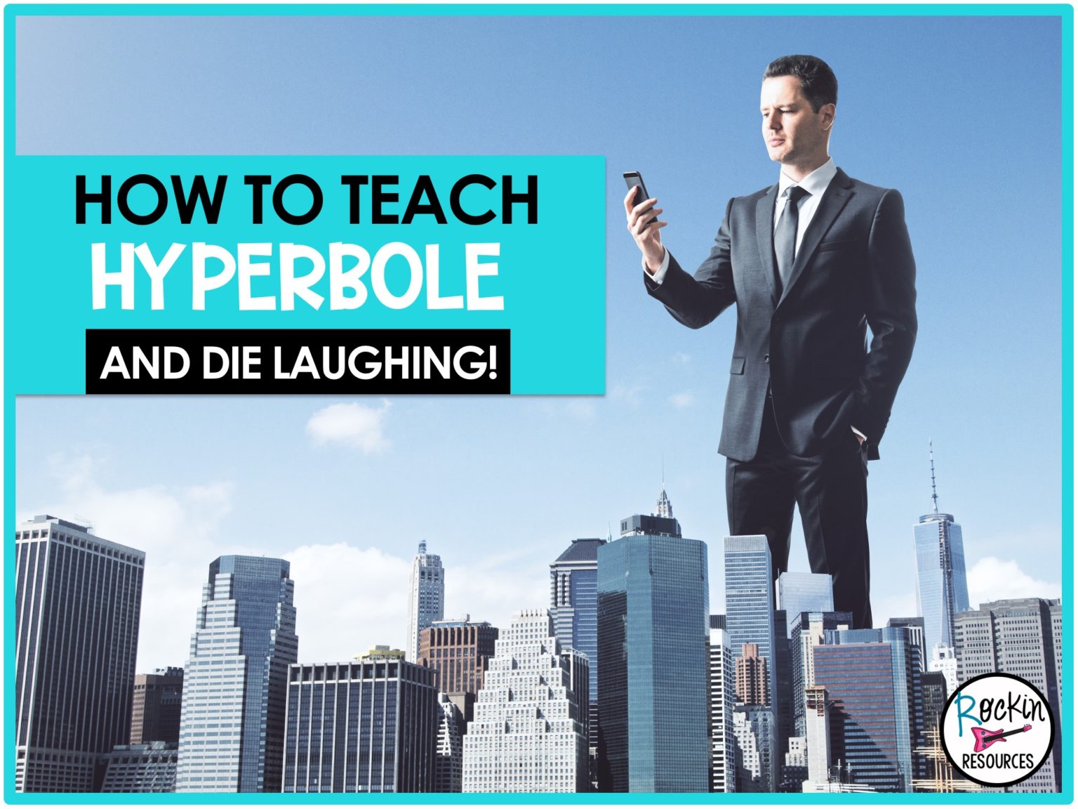 How to Teach Hyperbole and Die Laughing! - Rockin Resources