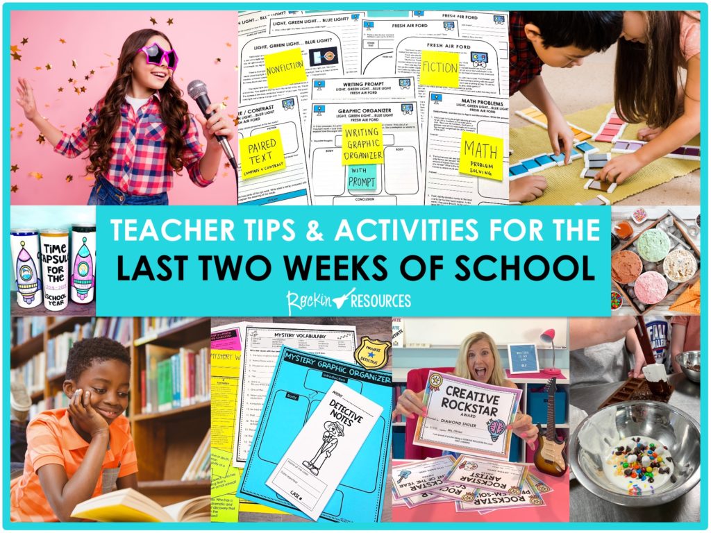 TEACHER TIPS AND ACTIVITIES FOR THE LAST TWO WEEKS OF SCHOOL - Rockin ...