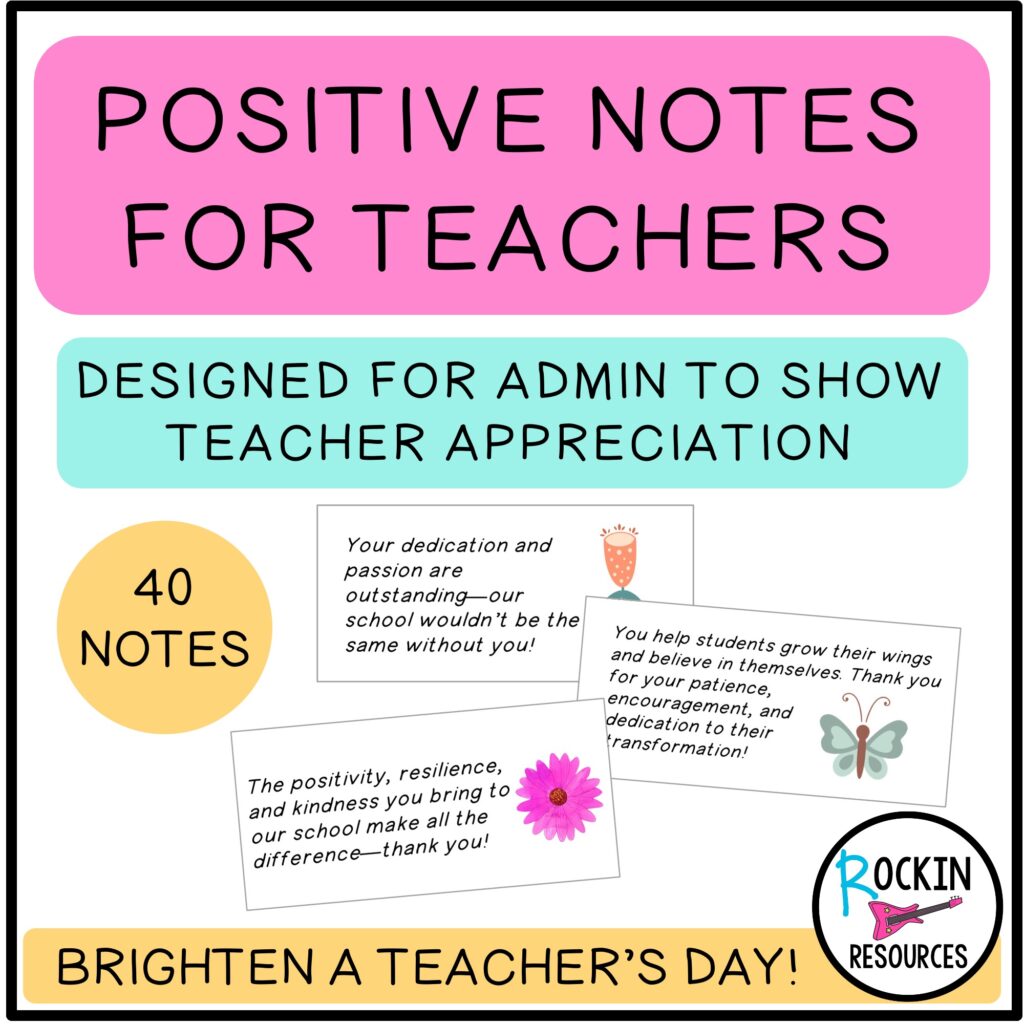 POSITIVE NOTES FOR TEACHERS - ADMIN - TEACHER APPRECIATION - Rockin ...