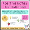 POSITIVE NOTES FOR TEACHERS - TEACHER BESTIE NOTES - Rockin Resources