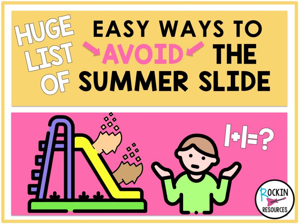 Huge List of Easy Ways to Avoid the Summer Slide - Rockin Resources