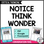 Notice, Think, Wonder - Critical Thinking - Rockin Resources