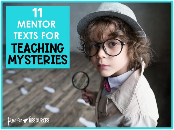 11 Activities for Teaching a Mystery Unit - Rockin Resources
