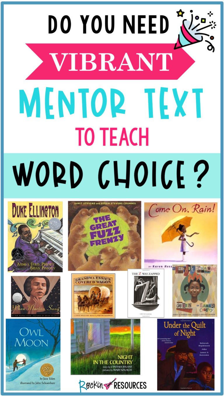 DO YOU NEED VIBRANT MENTOR TEXT TO TEACH WORD CHOICE? - Rockin Resources