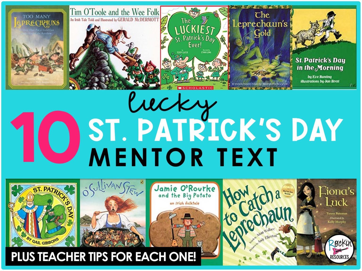10 LUCKY ST. PATRICK’S DAY MENTOR TEXT WITH TEACHER TIPS - Rockin Resources